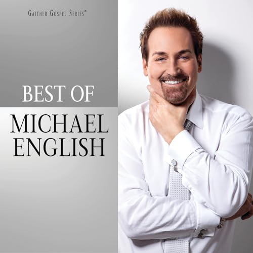Play The Best Of Michael English by Michael English on Amazon Music
