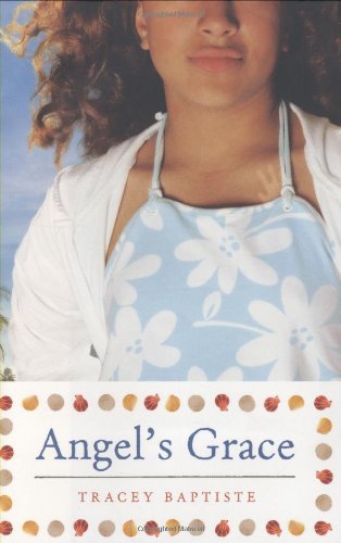 Amazon.com: Angel's Grace: 9780689867736: Baptiste, Tracey: Books
