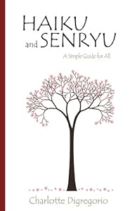 9780991213900: Haiku and Senryu: A Simple Guide for All | BookScouter.com