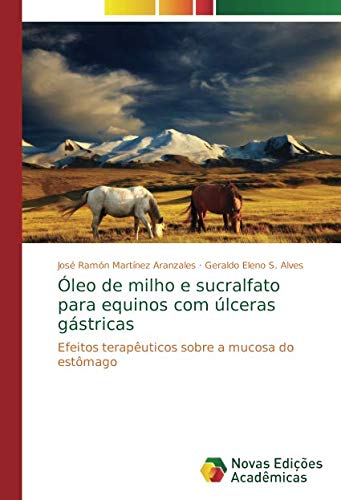 Buy Óleo de milho e sucralo para equinos com úlceras gástricas: Efeitos ...