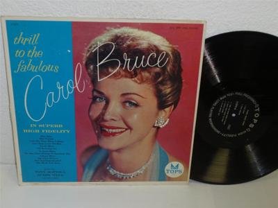 CAROL BRUCE Thrill To The Fabulous LP Tops L1574 original mono record ...