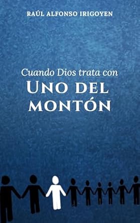 Amazon.com: Cuando Dios trata con uno del montón (Spanish Edition ...
