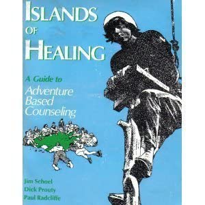 Islands of Healing: Schoel, Jim: 9780787219246: Amazon.com: Books