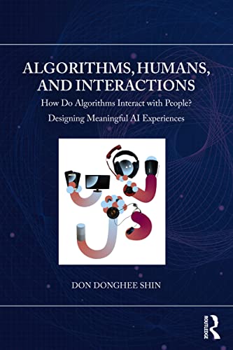 Algorithms Humans And Interactions How Do Algorithms Interact With 5999