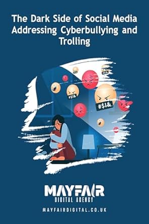 The Dark Side of Social Media Addressing Cyberbullying and Trolling ...