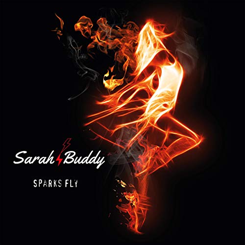 Sparks Fly de Sarah Buddy en Amazon Music Unlimited