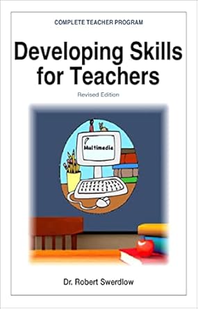 DEVELOPING SKILLS for TEACHERS: Complete Teacher Skills Training ...