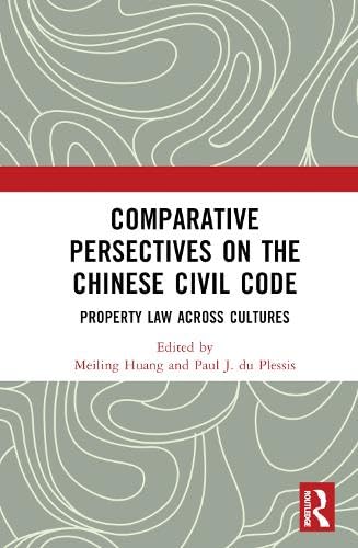 Buy Comparative Perspectives on the Chinese Civil Code: Property Law ...