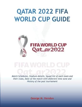 Qatar 2022 Fifa World World Cup Guide: WallChart , Match Schedule ...