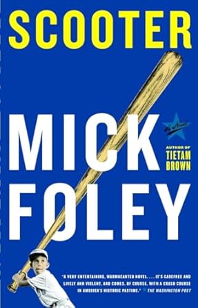 Scooter: Foley, Mick: 9781400096800: Books - Amazon.ca