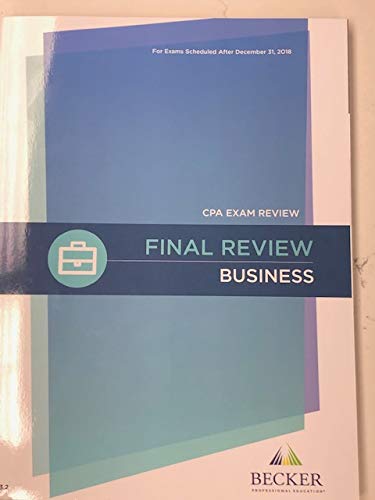 CPA Exam Review: Final Review - Business: Becker Professional Education ...