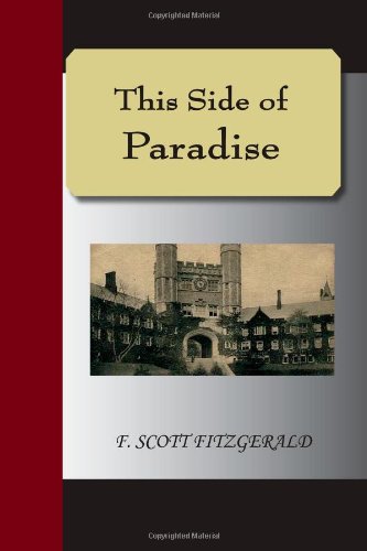This Side Of Paradise: F. Scott Fitzgerald: 9781595478665: Amazon.com ...