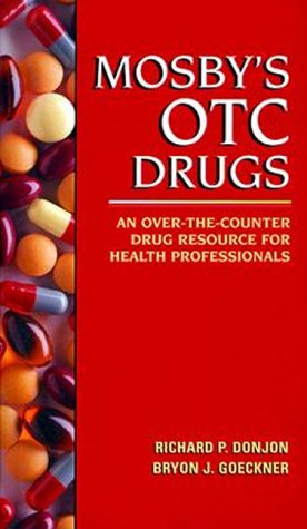 Mosby's Otc Drugs: An Over-The-counter Drug Resource for Health ...