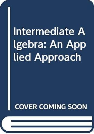 Intermediate Algebra: An Applied Approach: Aufmann, Richard N ...