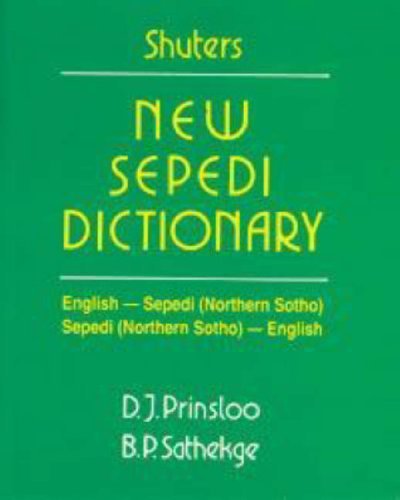 [Shuters New Sepedi Dictionary: English-Sepedi (Northern Sotho) and ...