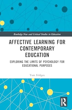 Buy Affective Learning for Contemporary Education: Exploring the Limits ...