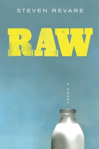 Raw: Revare, Steven: 9781466235120: Amazon.com: Books