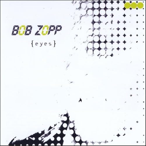 Bob Zopp - Eyes - Amazon.com Music