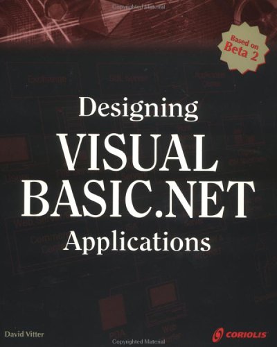 Designing Visual Basic .NET Applications: Vitter, David: 9781588801289 ...