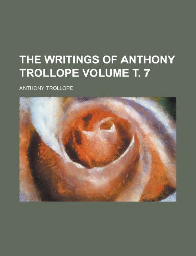 『The Writings of Anthony Trollope』｜感想・レビュー - 読書メーター