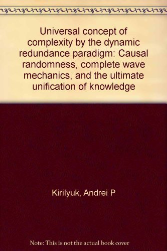 Universal concept of complexity by the dynamic redundance paradigm ...