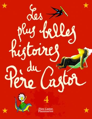 Amazon.com: Les Plus belles histoires du Père Castor (Les albums du ...