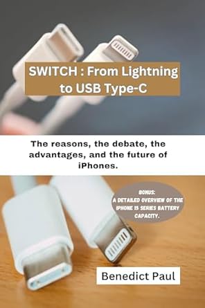 Amazon.com: SWITCH: From Lightning to USB Type-C. : The reasons, the ...