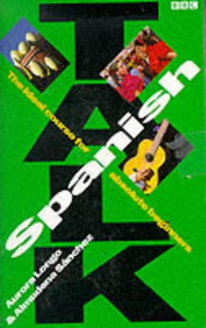 Talk Spanish Book and Cassette Pack: Almundena Sanchez-Villen ...