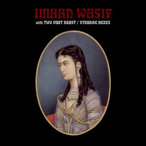 Imaad Wasif & Two Part - Strange Hexes - Amazon.com Music