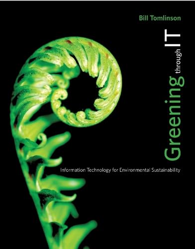 Greening Through IT: Information Technology for Environmental ...