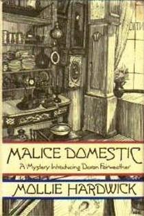 Malice Domestic: Hardwick, Mollie: 9780312509408: Amazon.com: Books