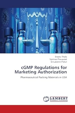 cGMP Regulations for Marketing Authorization: Pharmaceutical Packing ...