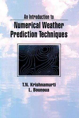 An Introduction to Numerical Weather Prediction Techniques ...