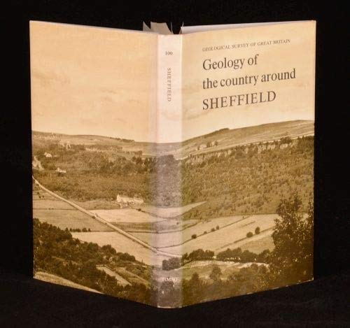 Geology of the Country Around Sheffield (Explanation of One-inch ...