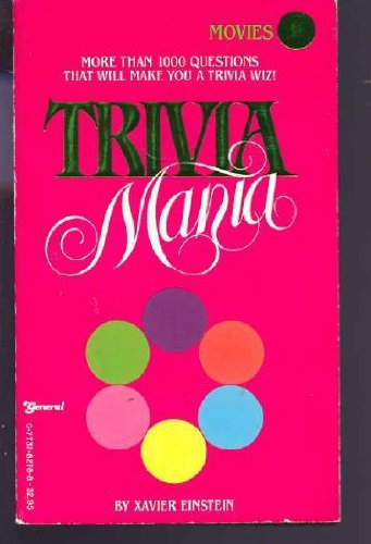 Trivia Mania: Movies: Einstein, Xavier: 9780821714492: Amazon.com: Books