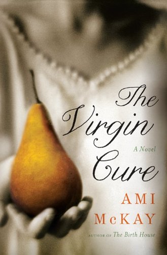 『The Virgin Cure: A Novel』｜感想・レビュー - 読書メーター
