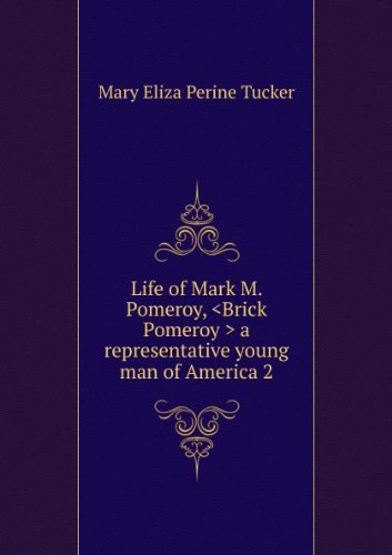 Life of Mark M. Pomeroy: Amazon.com: Books