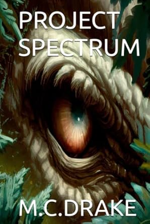 Project Spectrum: DRAKE, MR M. C.: 9798394708558: Amazon.com: Books