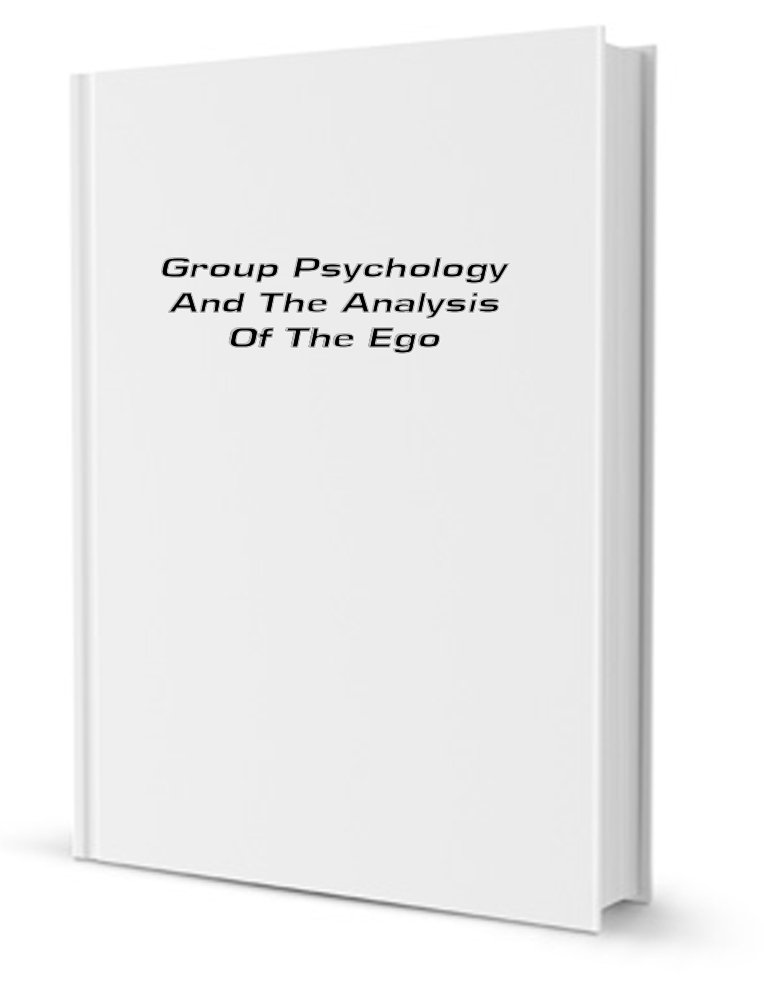 Amazon.in: Buy Group Psychology and The Analysis of The Ego Book Online ...