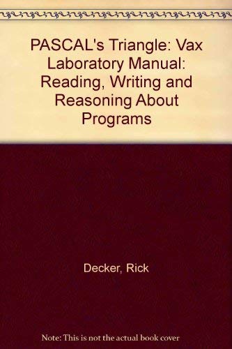 Pascal's Triangle : Lab Manual to Accompany : VAX/VMS Version: Decker, Rick: 9780534161989 ...