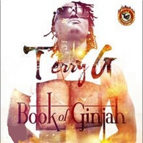Écouter Book of Ginjah par Terry G sur Amazon Music Unlimited