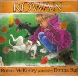 Rowan: McKinley, Robin, Ruff, Donna: 9780688106829: Amazon.com: Books