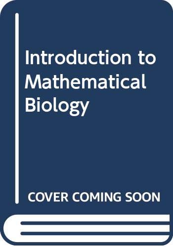 Introduction to mathematical biology: S.Isaac Rubinow: 9780471744467 ...