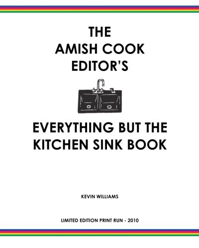 The Amish Cook Everything But The Kitchen Sink Book: limited edition ...
