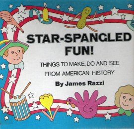 Star-spangled Fun! Things to Make. Dp and See From American History ...