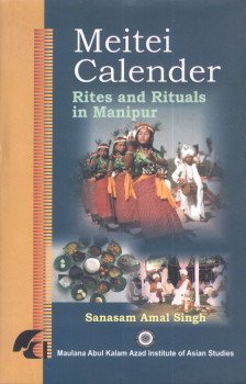 Amazon.in: Buy MEITEI CALENDER: Rites And Rituals In Manipur Book ...