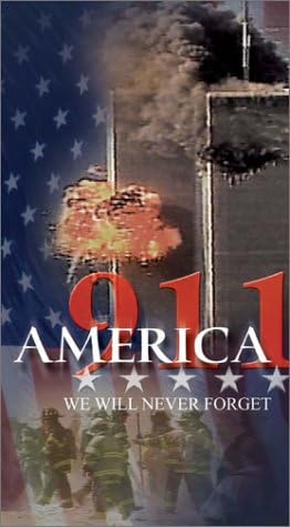 Amazon.com: America 911 - We Will Never Forget [VHS] : America 911 ...