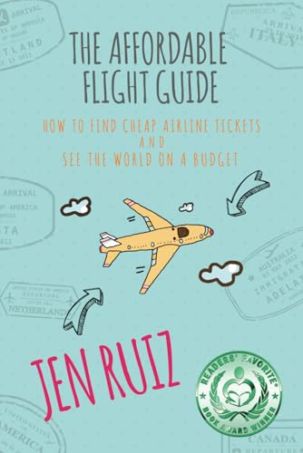 Book review of The Affordable Flight Guide - Readers' Favorite: Book ...