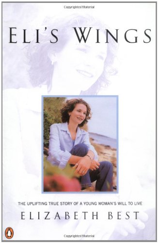 Eli's Wings: Best, Elizabeth: 9780141004600: Amazon.com: Books