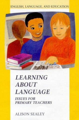 Learning About Language: Sealey A: 9780335192038: Amazon.com: Books